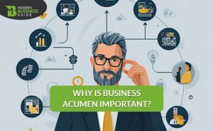 What is Business Acumen? Definition, Skills, and Examples