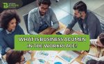 What is Business Acumen? Definition, Skills, and Examples